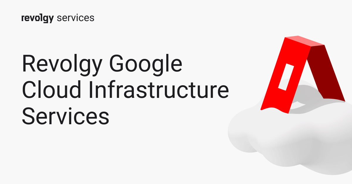 Revolgy Google Cloud Infrastructure Services | Revolgy